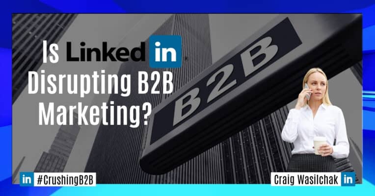 Top 6 Successful LinkedIn Activities for B2B Social Sellers